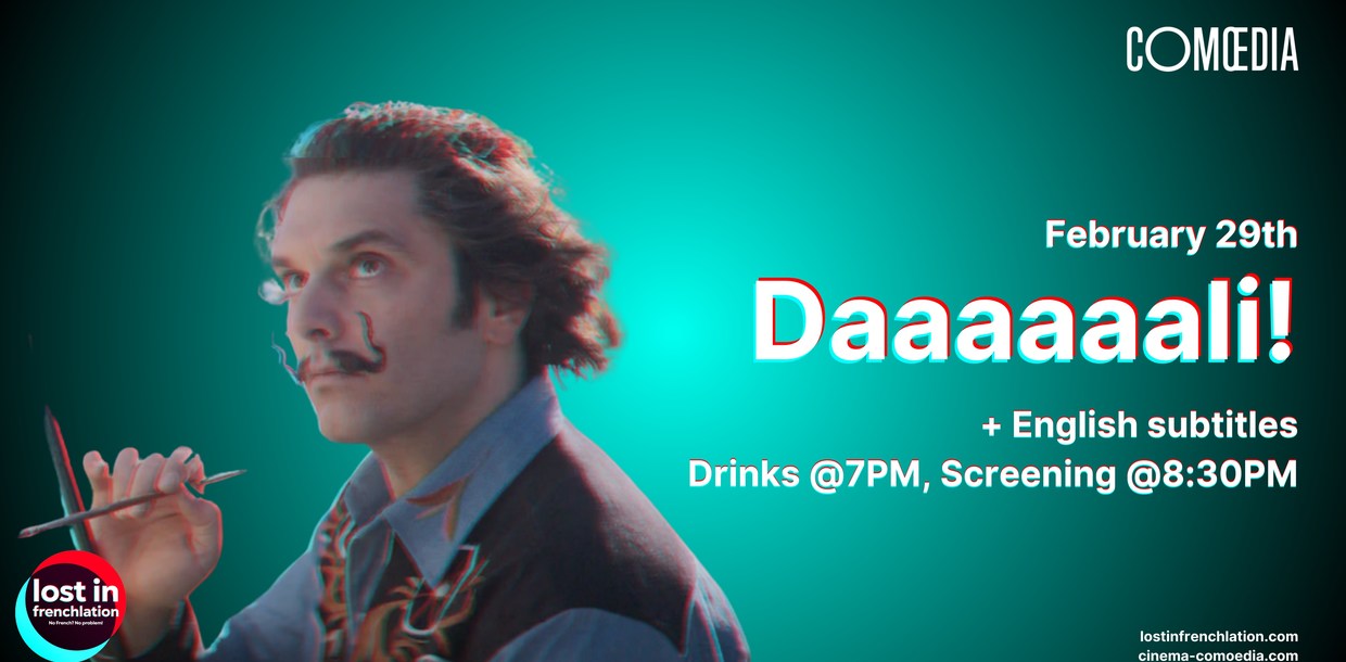 Daaaaaali ! (2024) au Cinéma Lyon - Comoedia